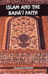 Islam and the Bahá’í Faith - Bahaipedia, an encyclopedia about the Bahá ...